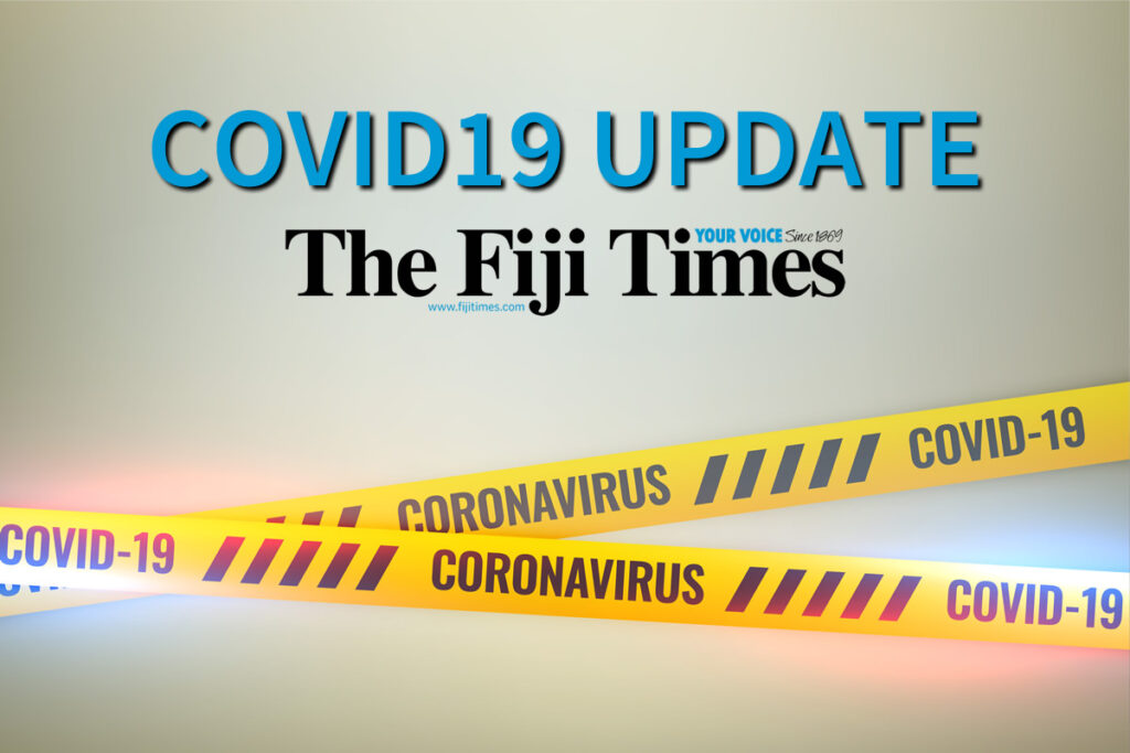 COVID-19: Fiji implements strict border entry conditions - The Fiji Times