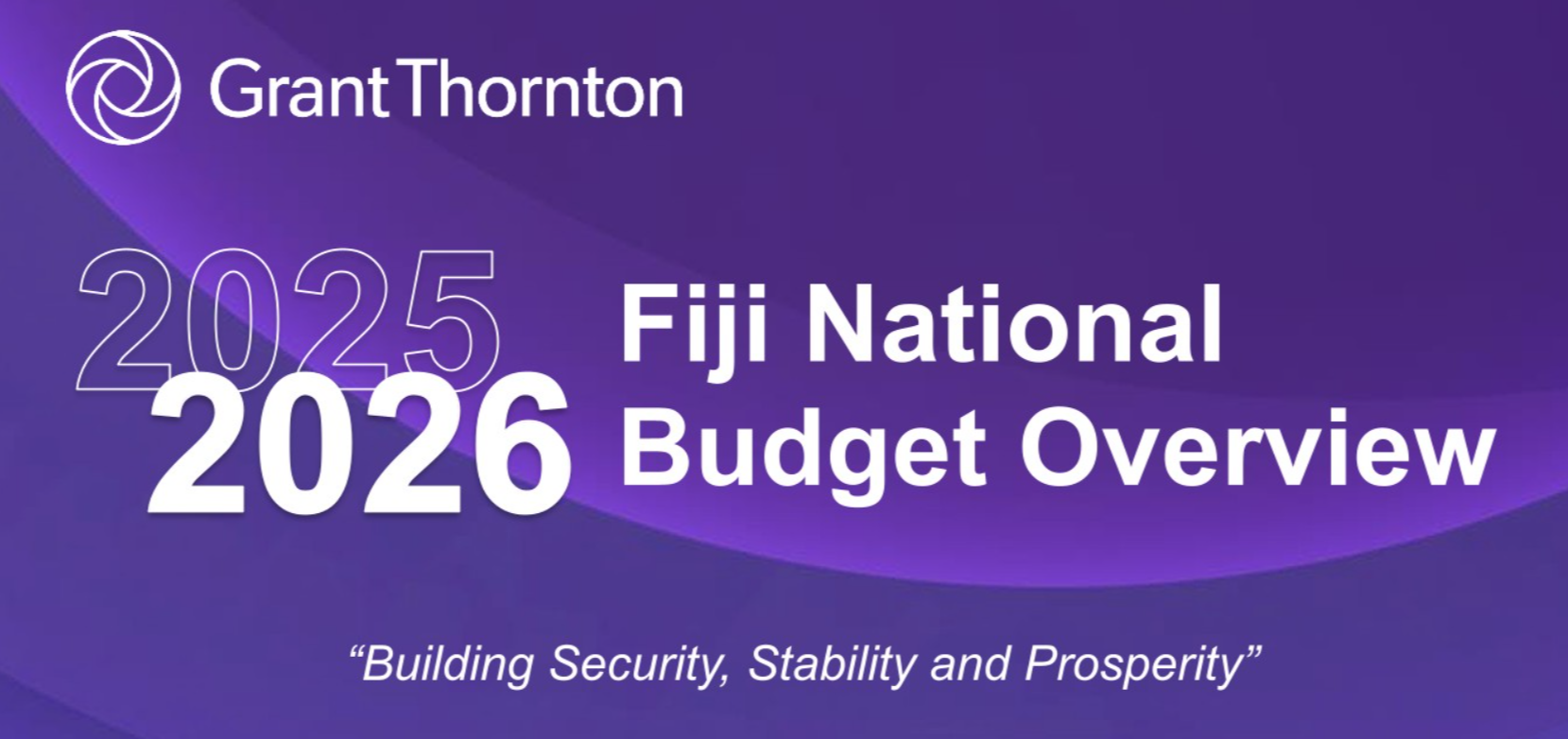 2025-2026 BUDGET | Grant Thornton labels budget ‘ambitious and people ...