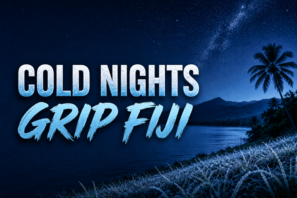 Fiji records chilly overnight temperatures - The Fiji Times